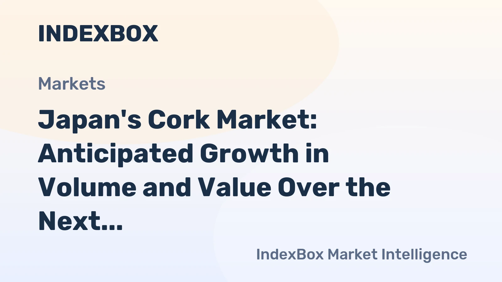 Japan's Cork Market: Anticipated Growth in Volume and Value Over the Next Decade