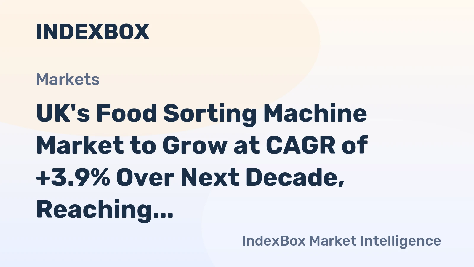 UK's Food Sorting Machine Market to Grow at CAGR of +3.9% Over Next Decade, Reaching $99M by 2035