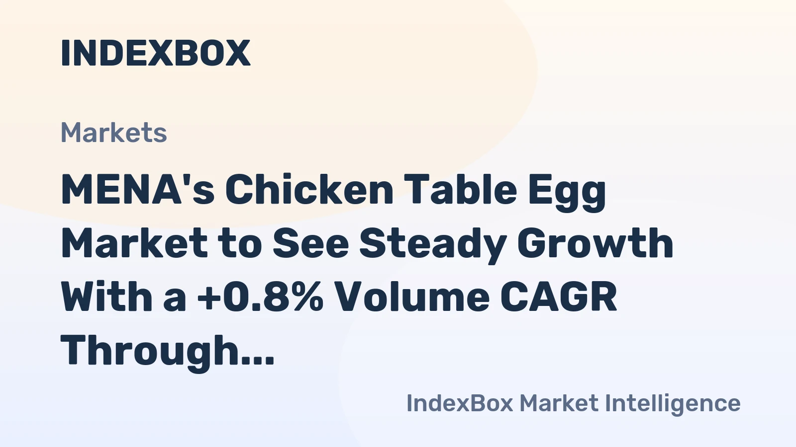 MENA's Chicken Table Egg Market to See Steady Growth With a +0.8% Volume CAGR Through 2035