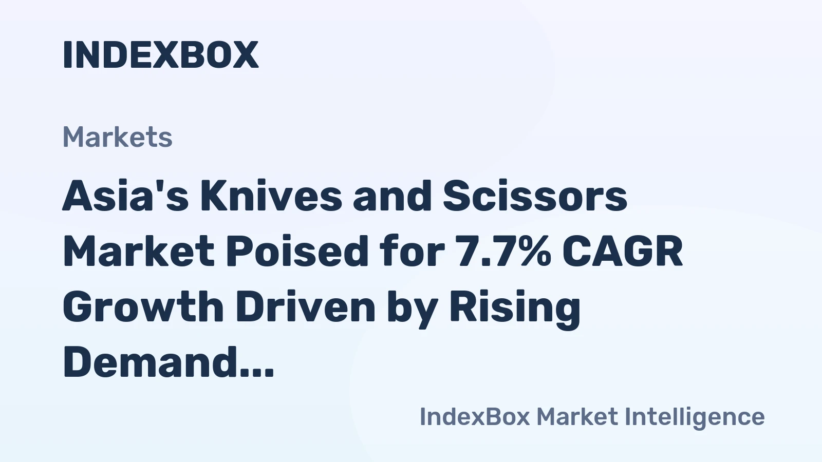 Asia's Knives and Scissors Market Poised for 7.7% CAGR Growth Driven by Rising Demand