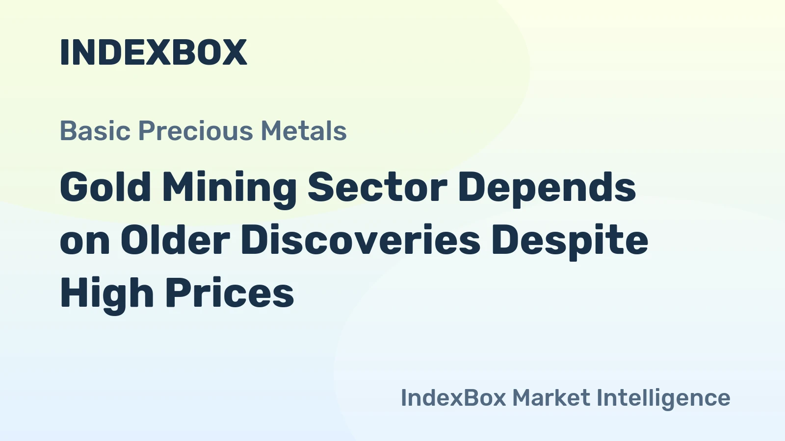 Gold Mining Sector Depends on Older Discoveries Despite High Prices