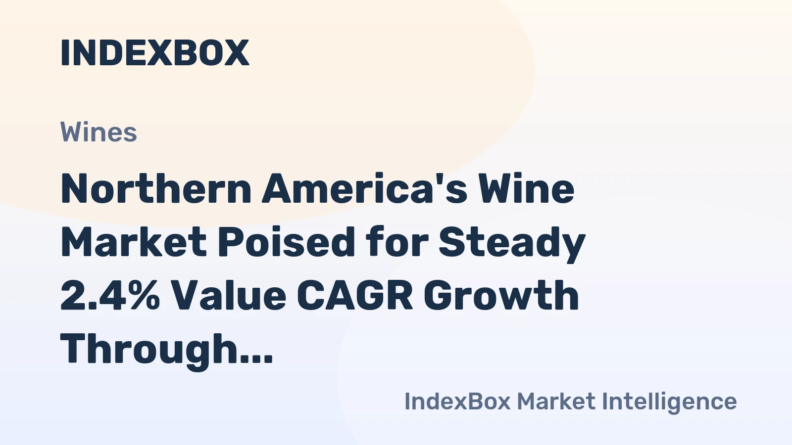 Northern America's Wine Market Poised for Steady 2.4% Value CAGR Growth Through 2035