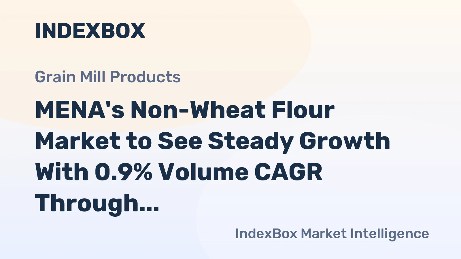 MENA's Non-Wheat Flour Market to See Steady Growth With 0.9% Volume CAGR Through 2035