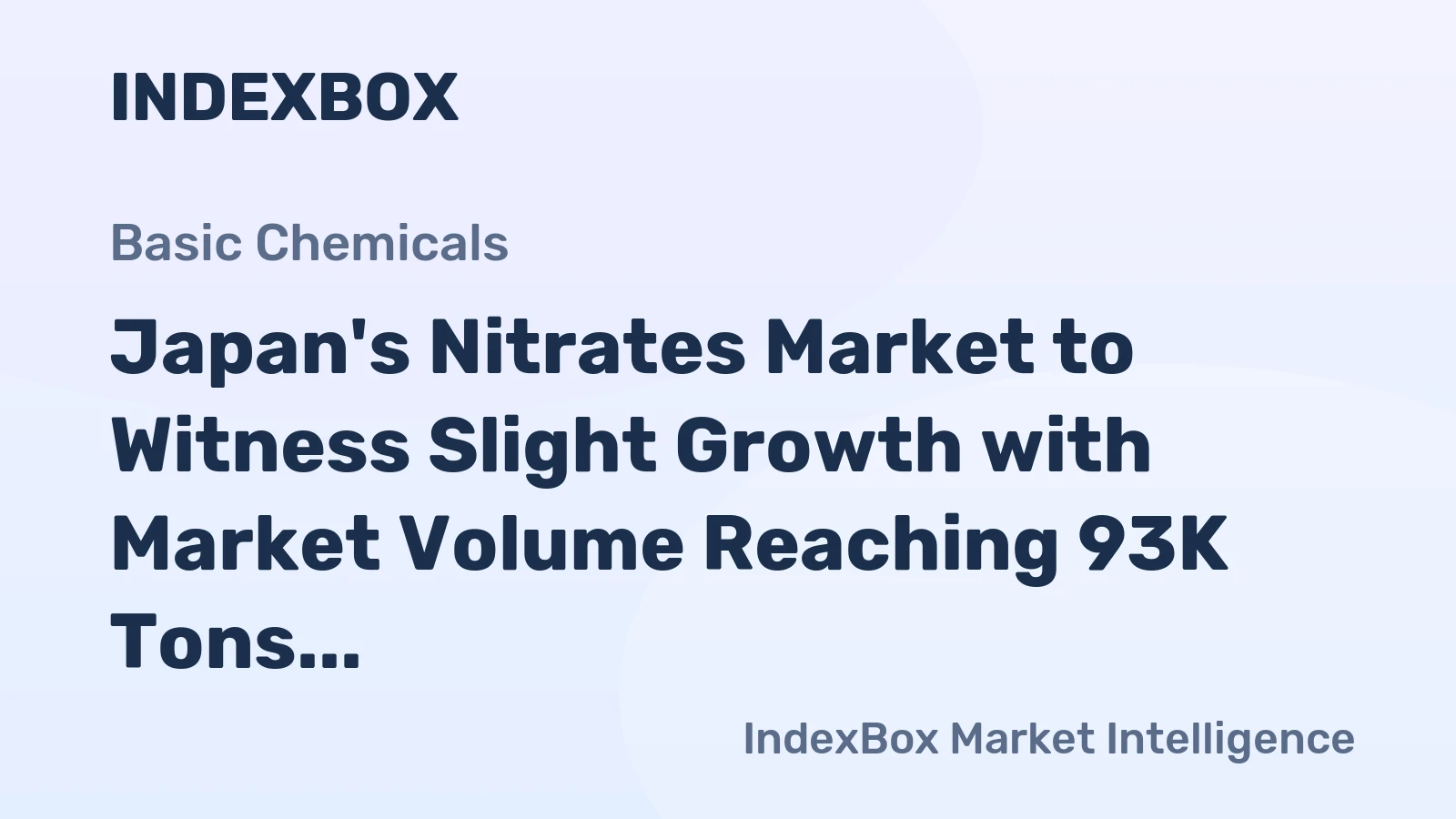 Japan's Nitrates Market to Witness Slight Growth with Market Volume Reaching 93K Tons and Market Value Reaching $627M by 2035