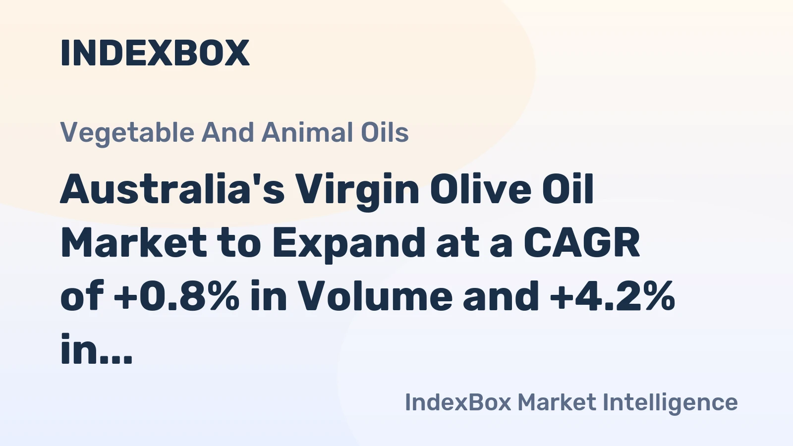 Australia's Virgin Olive Oil Market to Expand at a CAGR of +0.8% in Volume and +4.2% in Value from 2024 to 2035