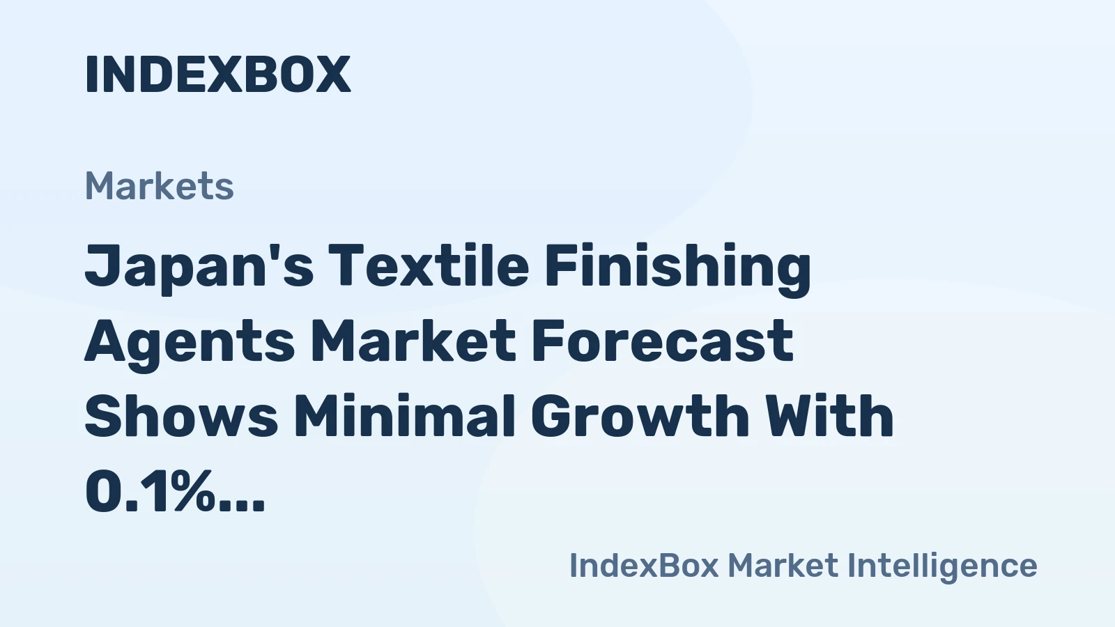 Japan's Textile Finishing Agents Market Forecast Shows Minimal Growth With 0.1% CAGR Through 2035