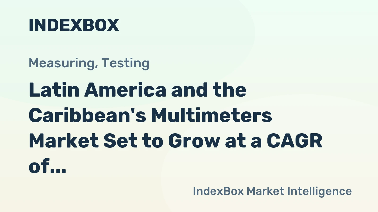 Latin America and the Caribbean's Multimeters Market Set to Grow at a CAGR of 1.6% Reaching $57M by 2035