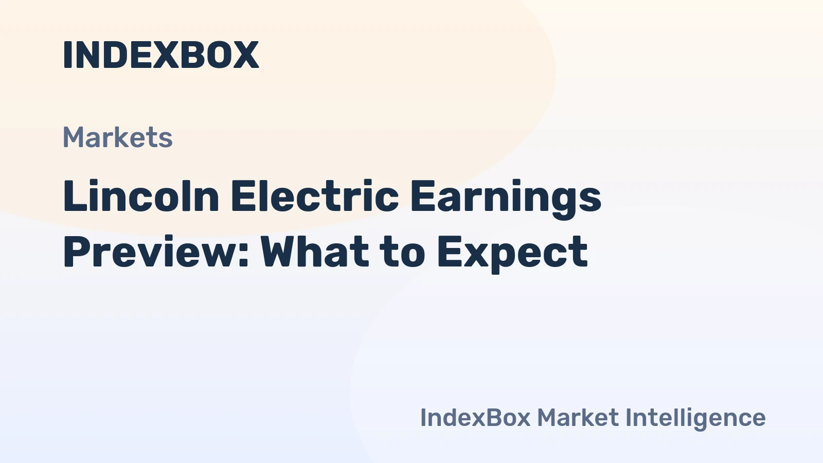 Lincoln Electric Earnings Preview: What to Expect