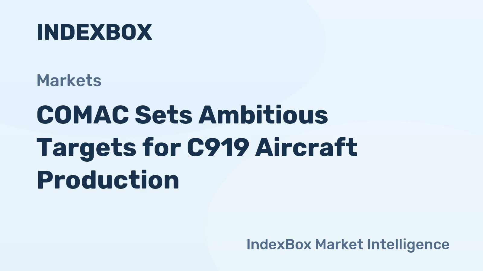 COMAC Sets Ambitious Targets for C919 Aircraft Production