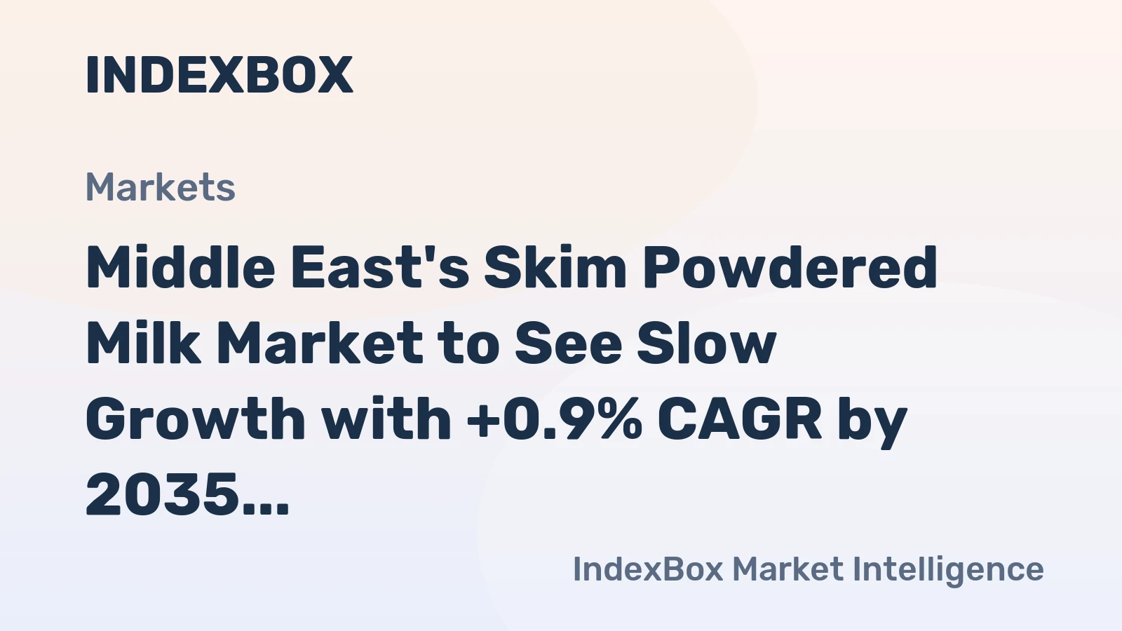 Middle East's Skim Powdered Milk Market to See Slow Growth with +0.9% CAGR by 2035