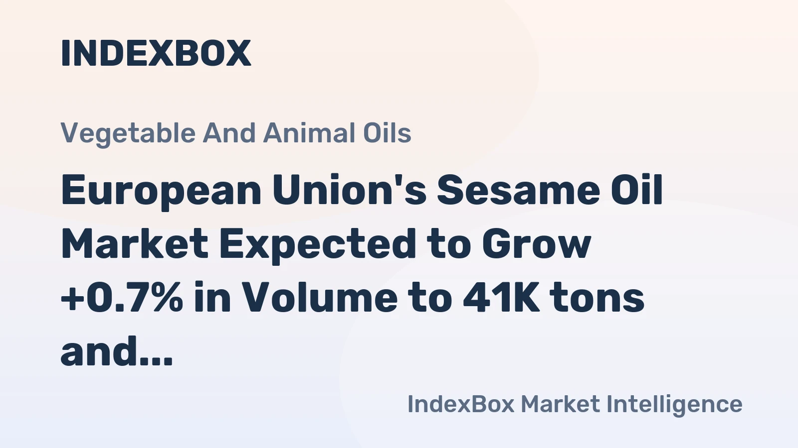 European Union's Sesame Oil Market Expected to Grow +0.7% in Volume to 41K tons and +1.1% in Value to $334M by 2035