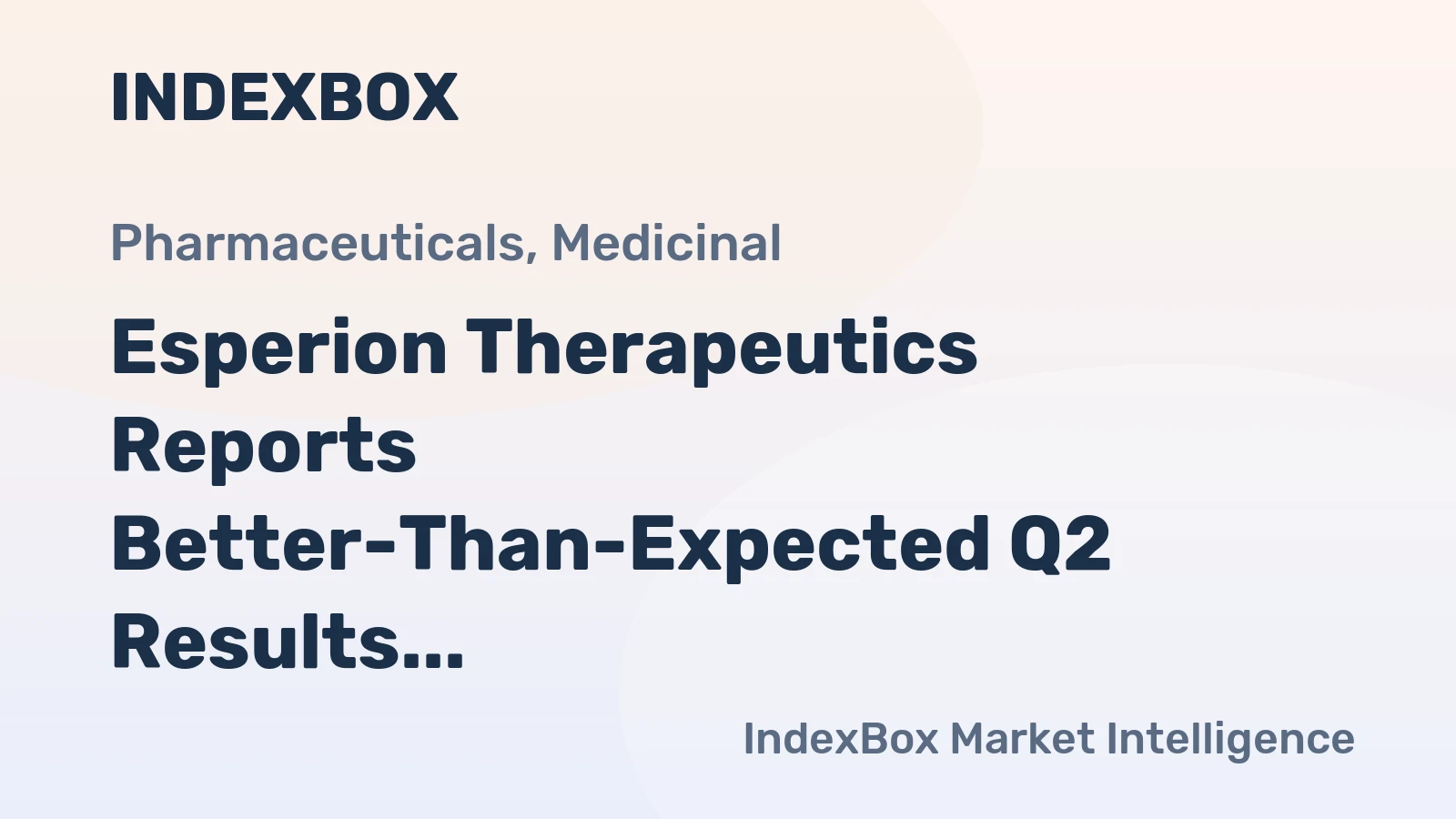 Esperion Therapeutics Reports Better-Than-Expected Q2 Results