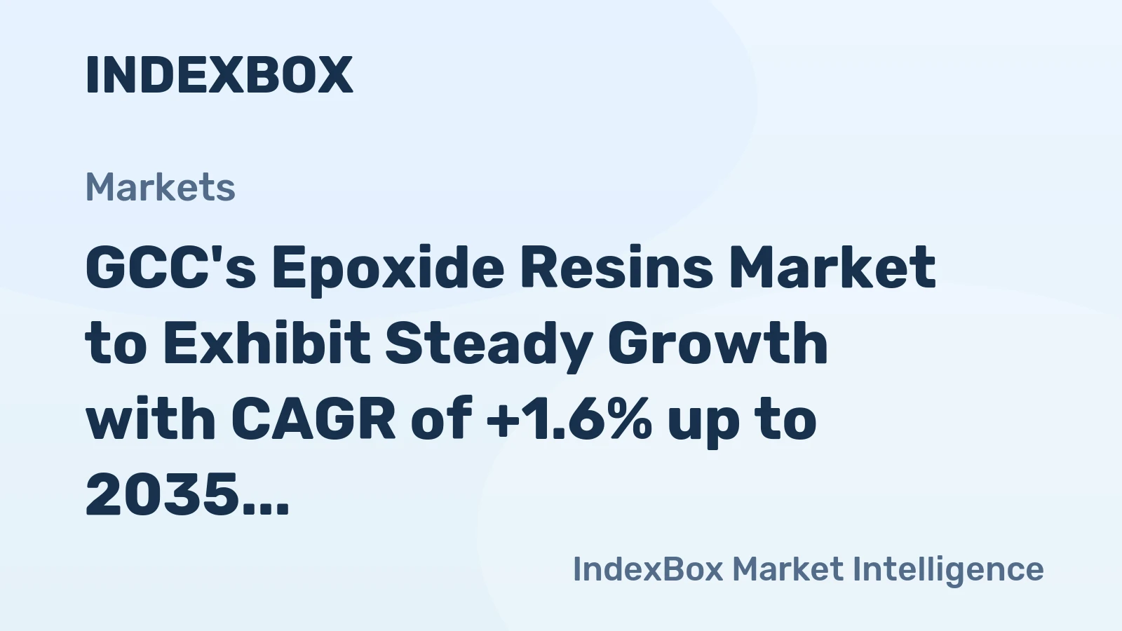 GCC's Epoxide Resins Market to Exhibit Steady Growth with CAGR of +1.6% up to 2035