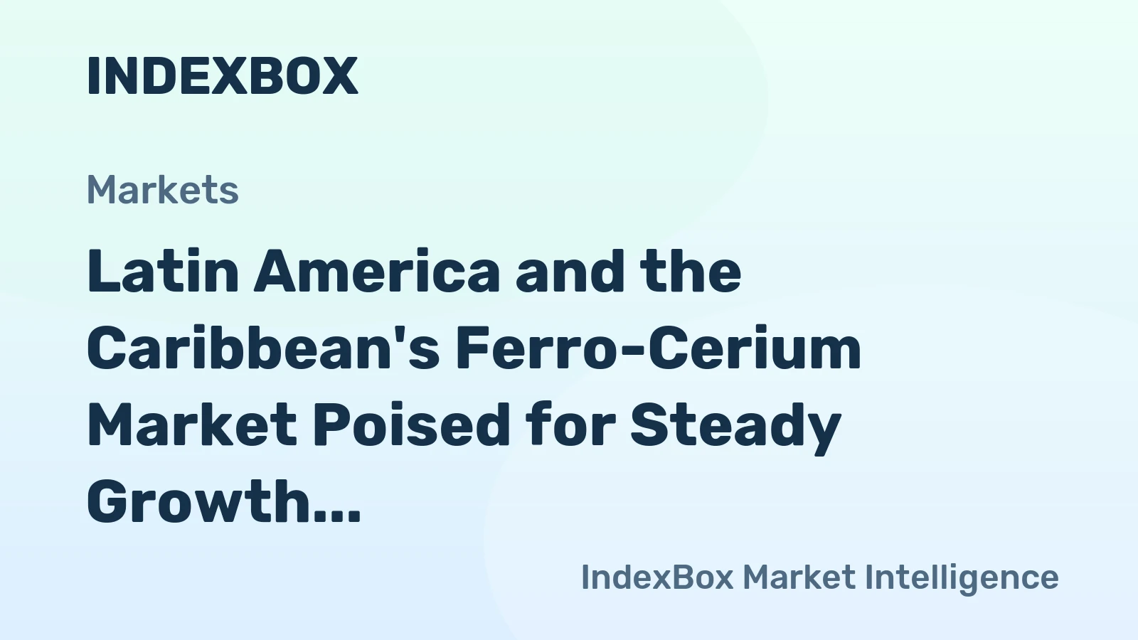 Latin America and the Caribbean's Ferro-Cerium Market Poised for Steady Growth with 1.7% CAGR in Value