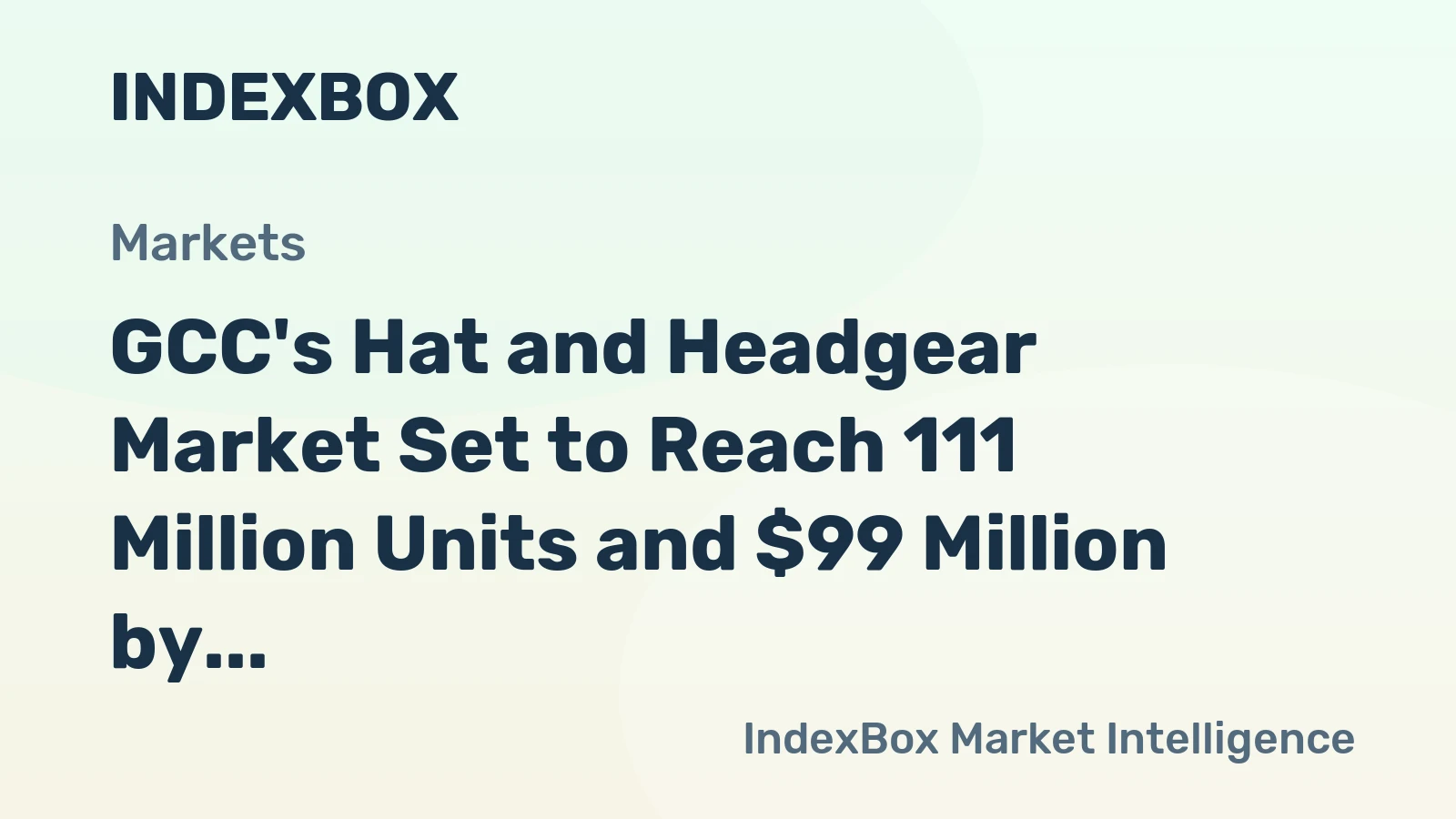 GCC's Hat and Headgear Market Set to Reach 111 Million Units and $99 Million by 2035