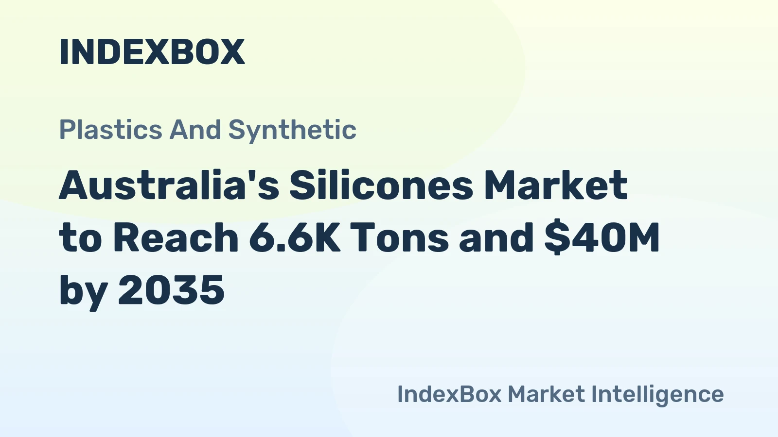 Australia's Silicones Market to Reach 6.6K Tons and $40M by 2035