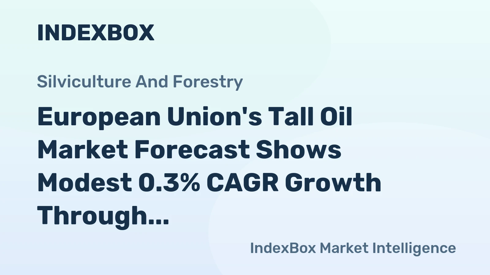 European Union's Tall Oil Market Forecast Shows Modest 0.3% CAGR Growth Through 2035
