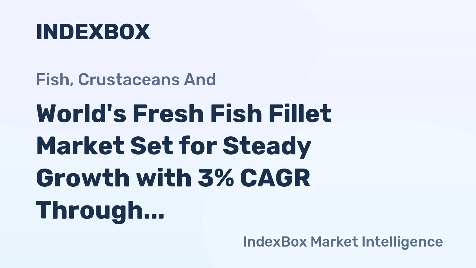 World's Fresh Fish Fillet Market Set for Steady Growth with 3% CAGR Through 2035