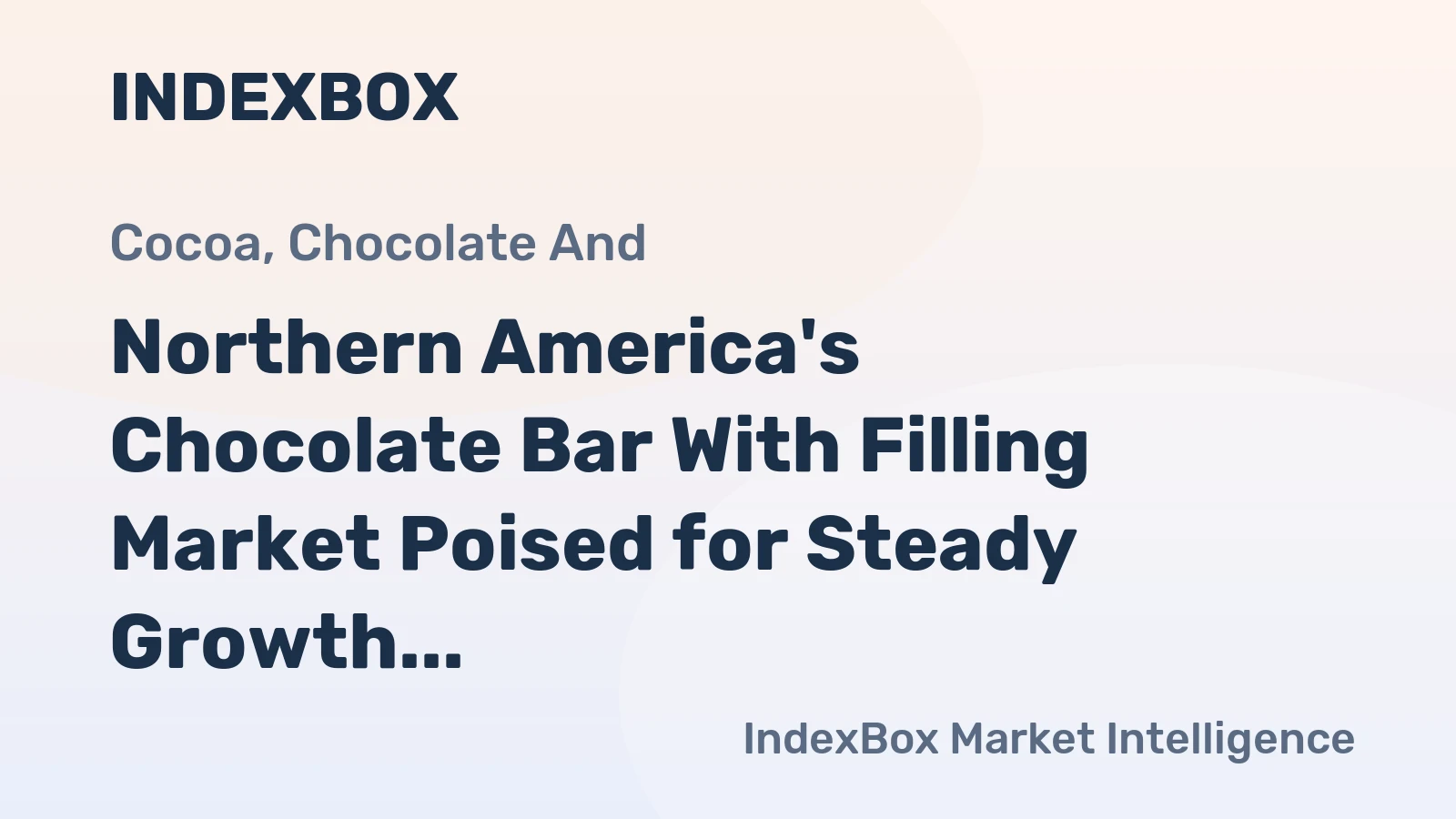 Northern America's Chocolate Bar With Filling Market Poised for Steady Growth With 1.6% CAGR in Value