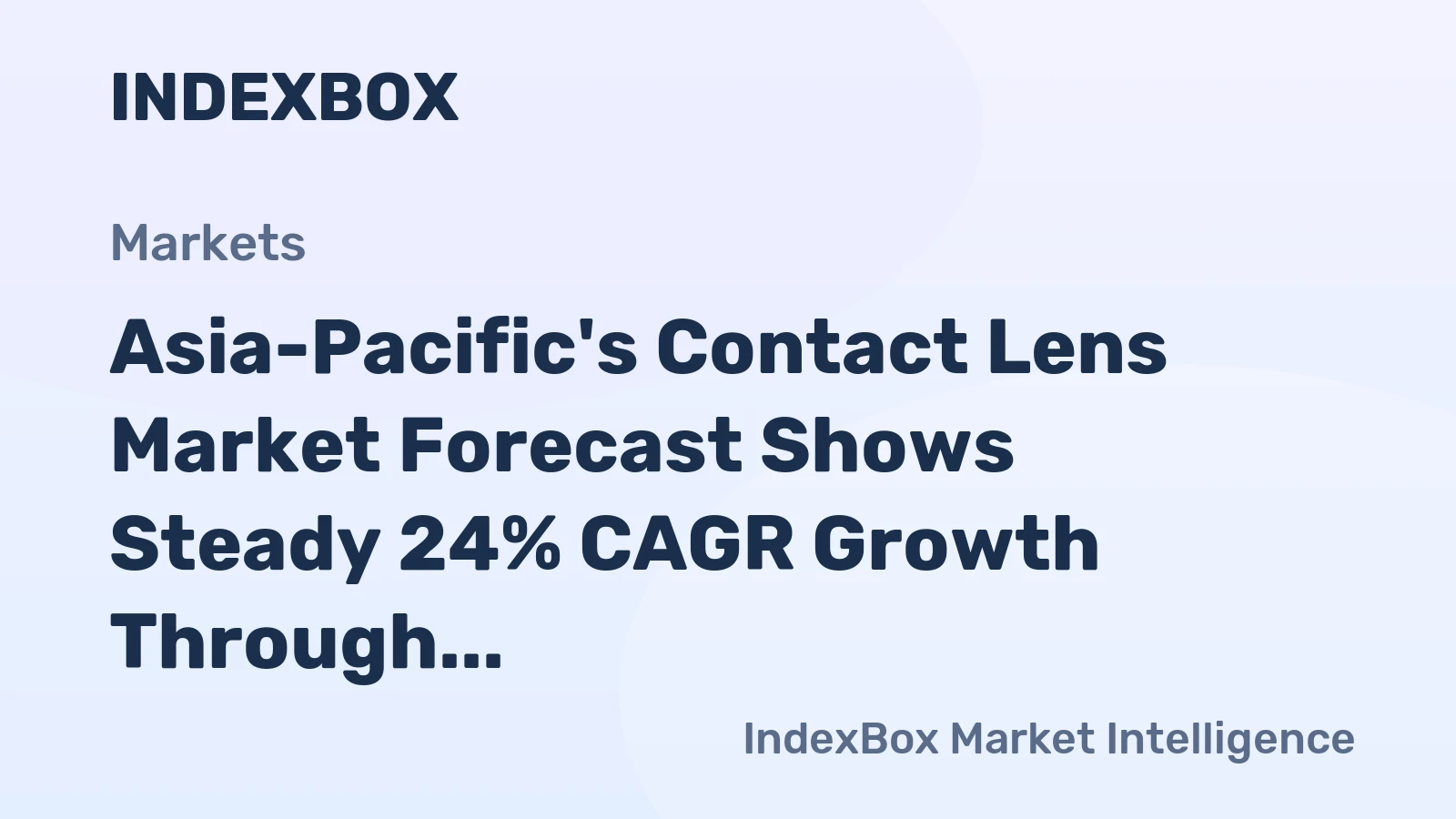 Asia-Pacific's Contact Lens Market Forecast Shows Steady 24% CAGR Growth Through 2035