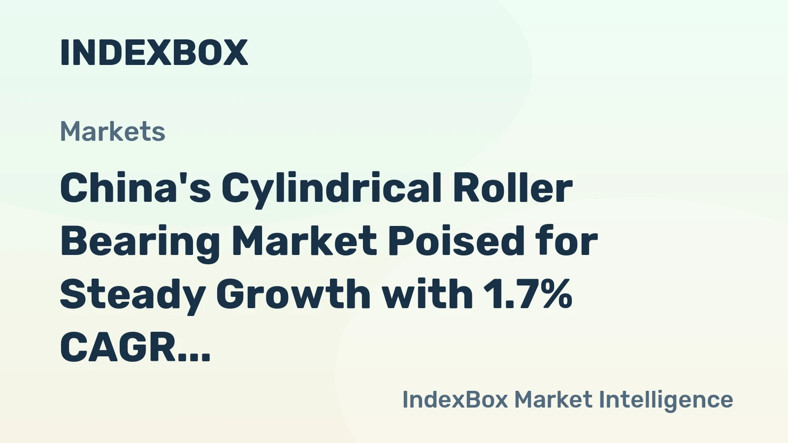 China's Cylindrical Roller Bearing Market Poised for Steady Growth with 1.7% CAGR Through 2035