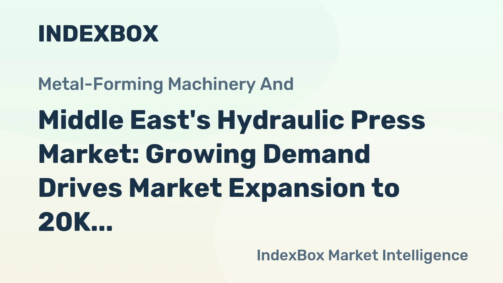 Middle East's Hydraulic Press Market: Growing Demand Drives Market Expansion to 20K Units and $196M by 2035