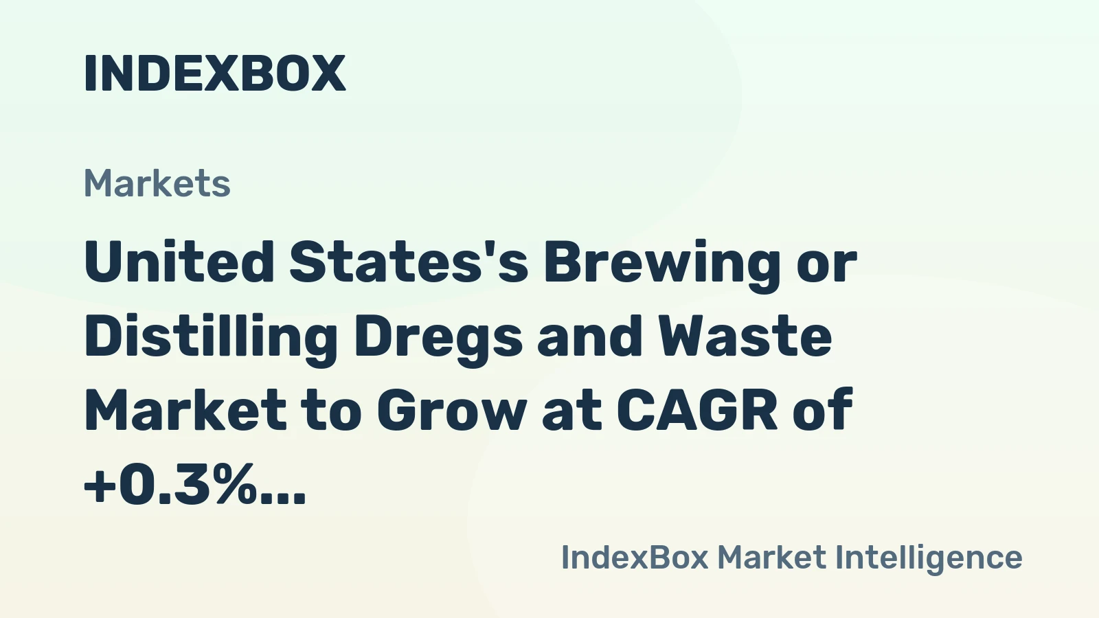 United States's Brewing or Distilling Dregs and Waste Market to Grow at CAGR of +0.3% until 2035