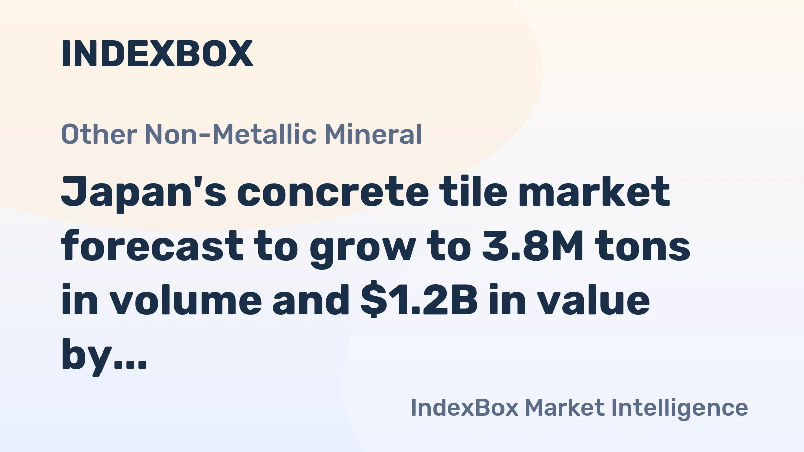 Japan's concrete tile market forecast to grow to 3.8M tons in volume and $1.2B in value by 2035.