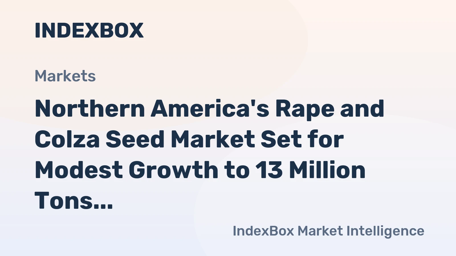 Northern America's Rape and Colza Seed Market Set for Modest Growth to 13 Million Tons