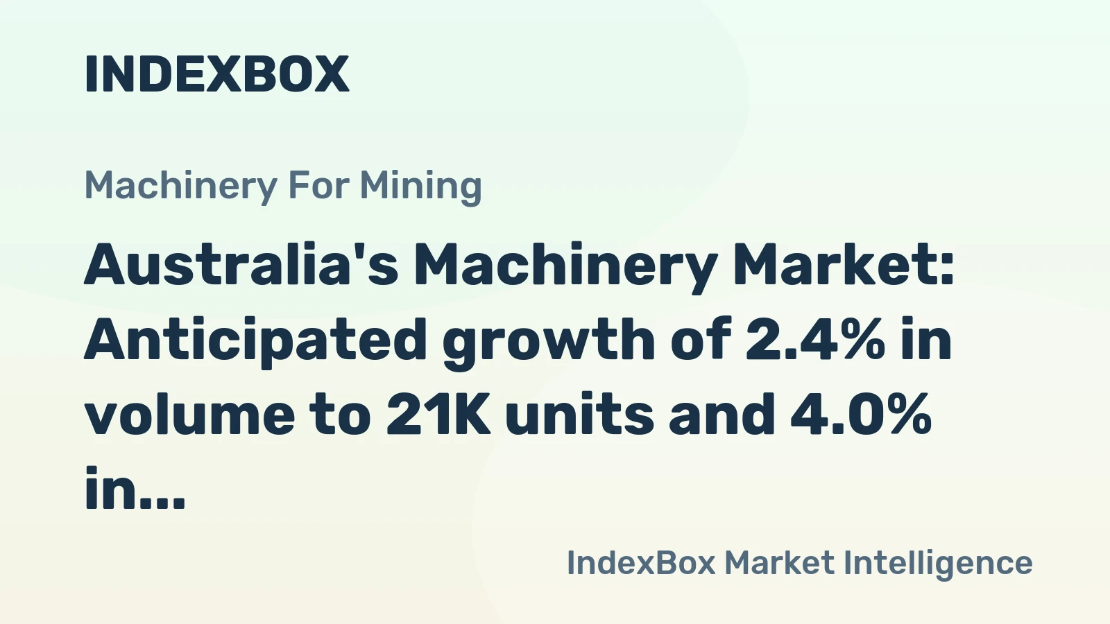 Australia's Machinery Market: Anticipated growth of 2.4% in volume to 21K units and 4.0% in value to $170M by 2035