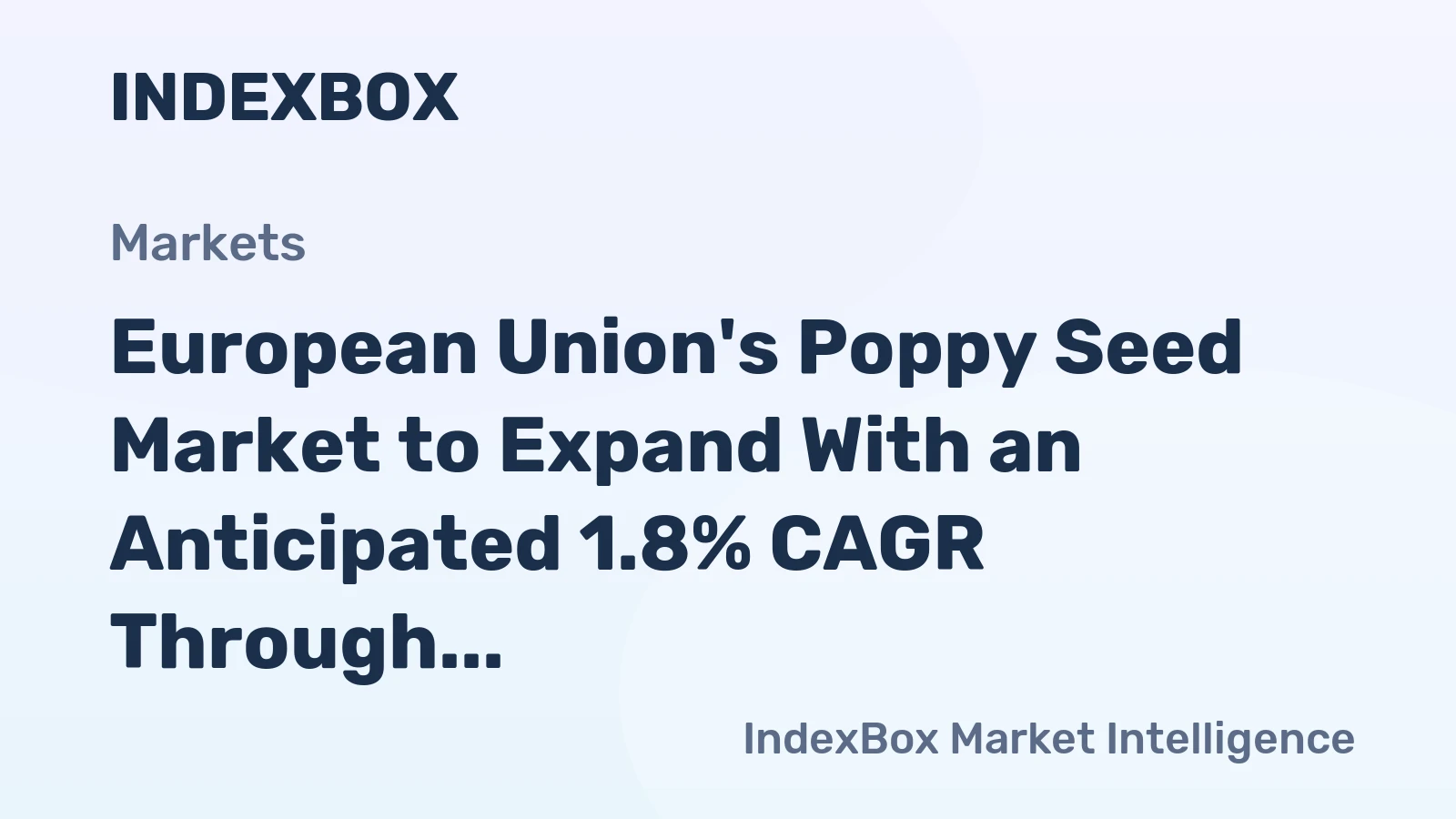 European Union's Poppy Seed Market to Expand With an Anticipated 1.8% CAGR Through 2035