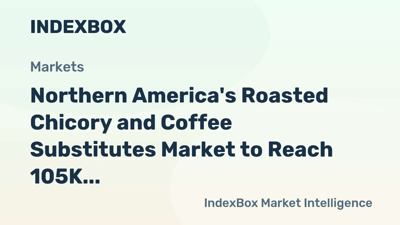 Northern America's Roasted Chicory and Coffee Substitutes Market to Reach 105K tons and $513M by 2035