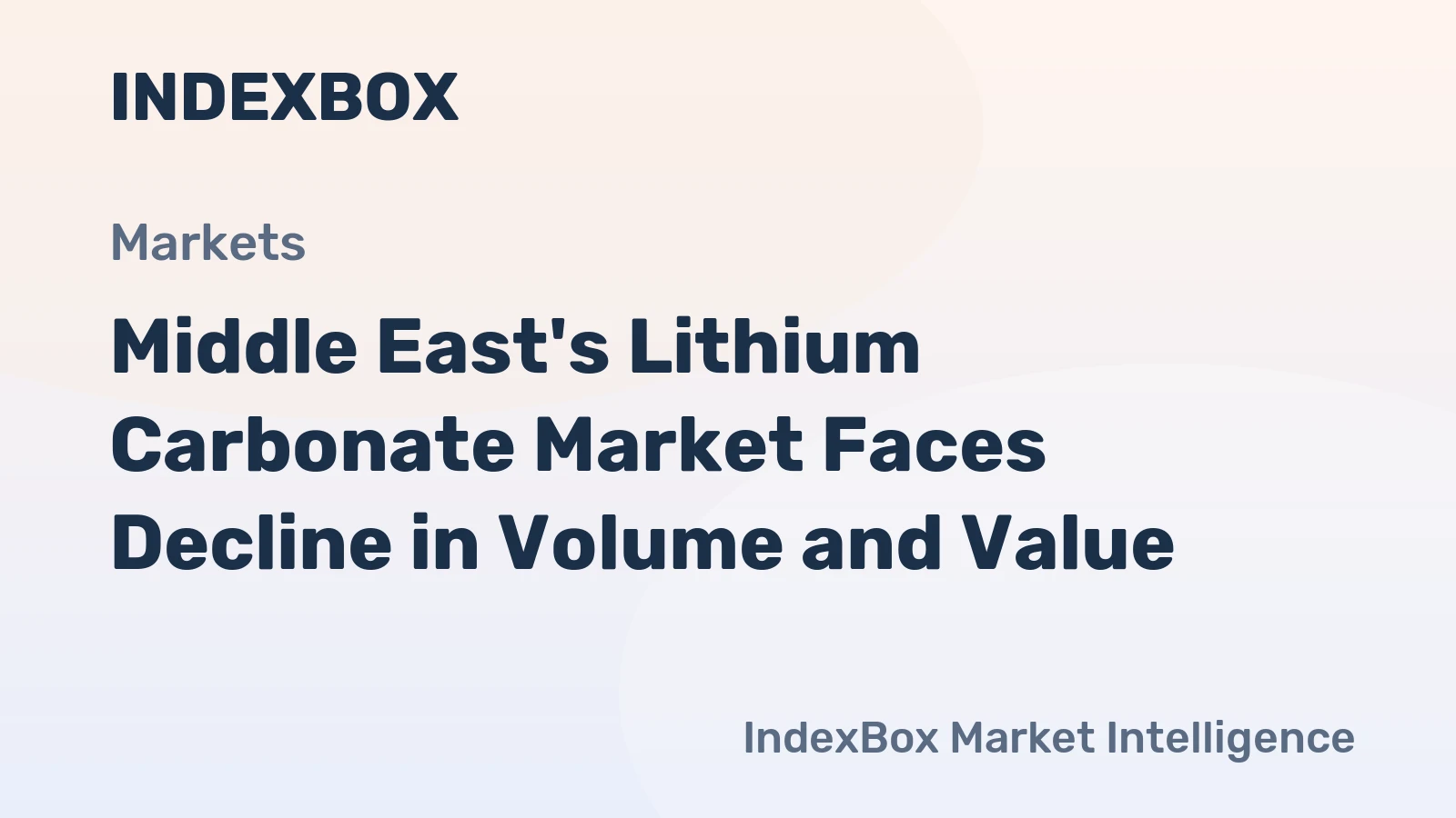 Middle East's Lithium Carbonate Market Faces Decline in Volume and Value