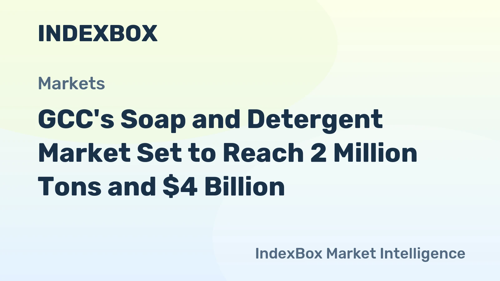 GCC's Soap and Detergent Market Set to Reach 2 Million Tons and $4 Billion