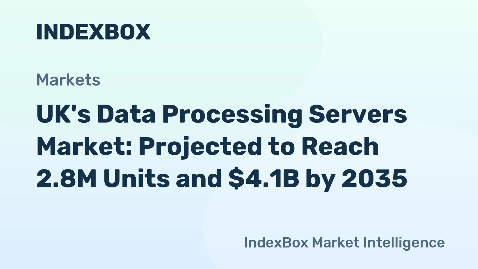 UK's Data Processing Servers Market: Projected to Reach 2.8M Units and $4.1B by 2035