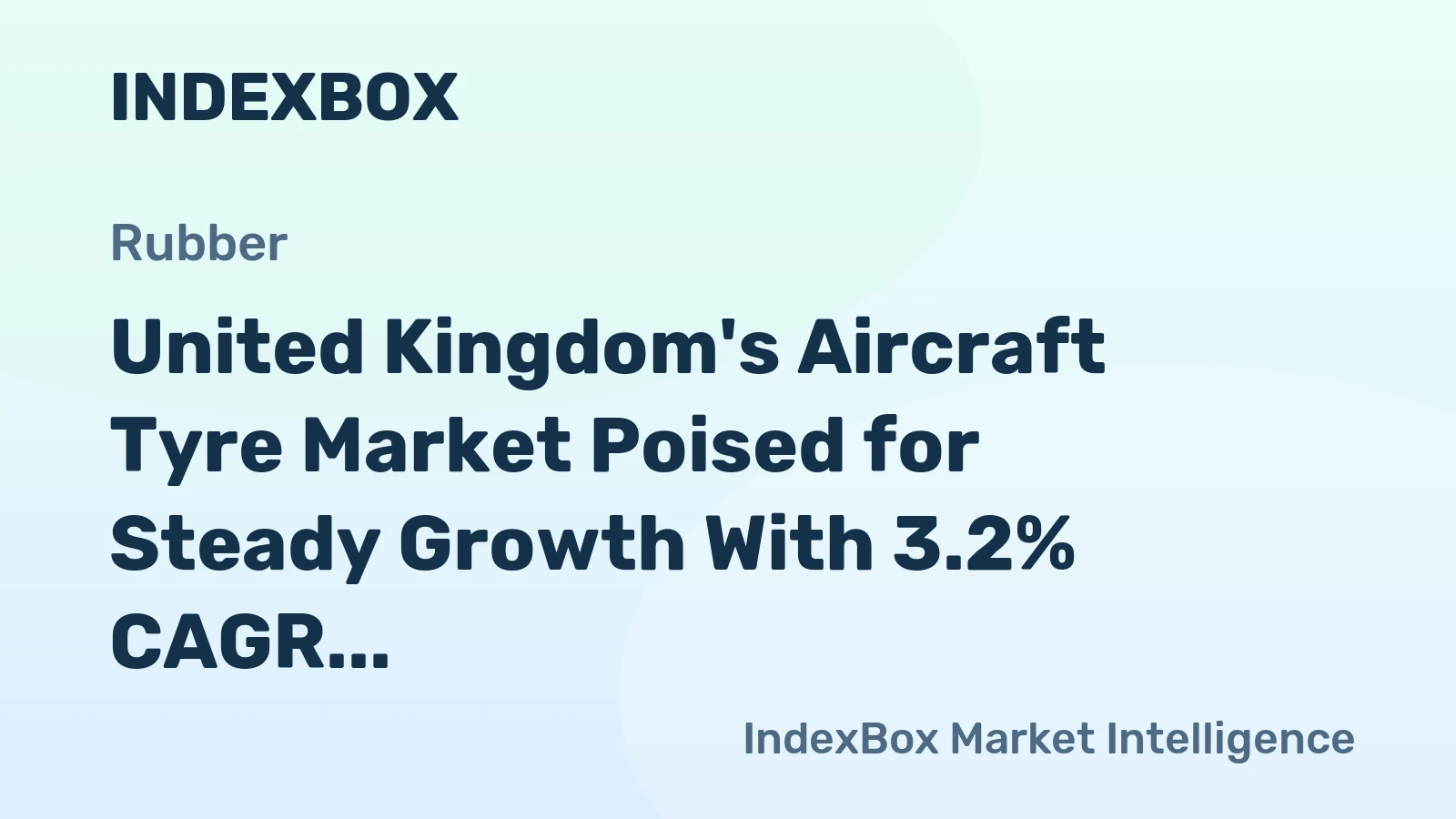 United Kingdom's Aircraft Tyre Market Poised for Steady Growth With 3.2% CAGR in Value Through 2035