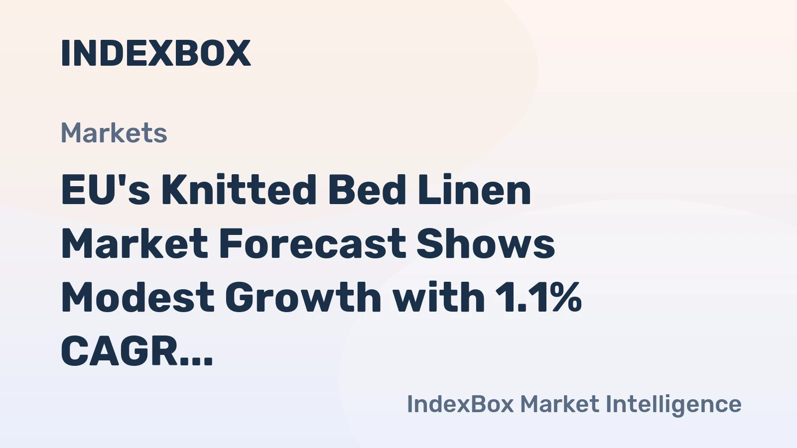 EU's Knitted Bed Linen Market Forecast Shows Modest Growth with 1.1% CAGR in Value Through 2035