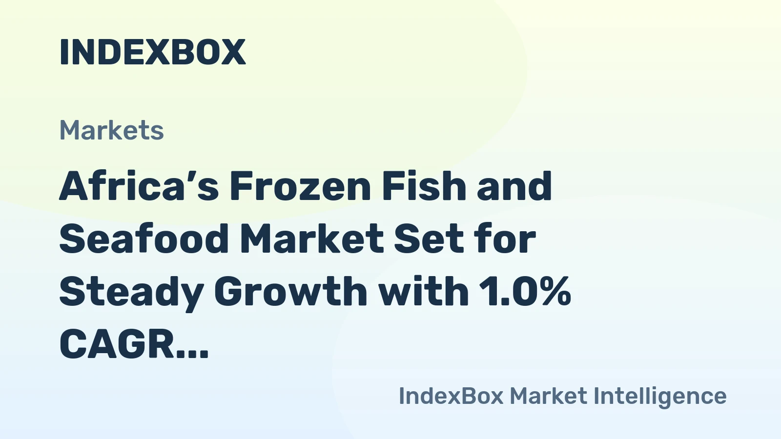 Africa’s Frozen Fish and Seafood Market Set for Steady Growth with 1.0% CAGR Through 2035