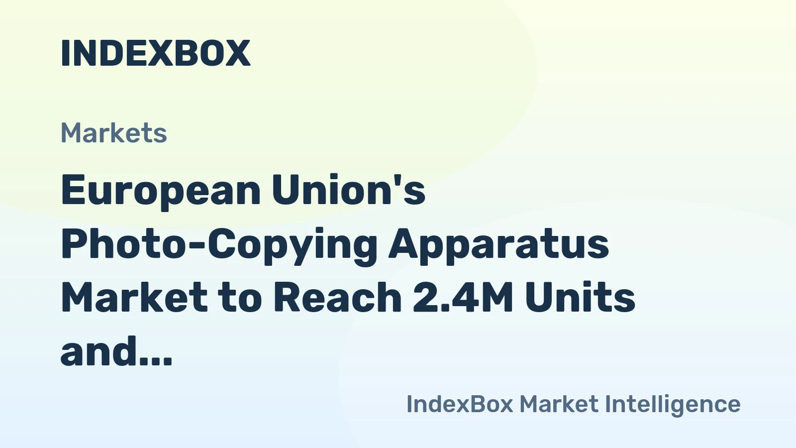 European Union's Photo-Copying Apparatus Market to Reach 2.4M Units and $23.6B by 2035