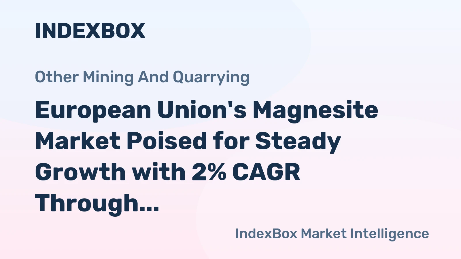 European Union's Magnesite Market Poised for Steady Growth with 2% CAGR Through 2035