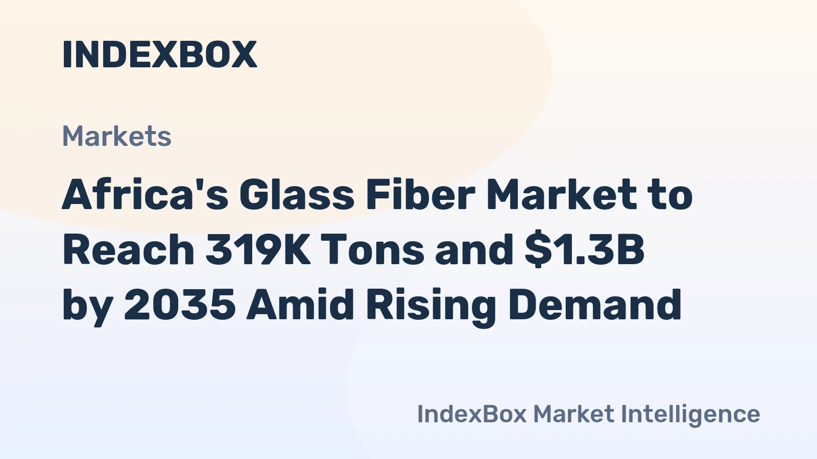 Africa's Glass Fiber Market to Reach 319K Tons and $1.3B by 2035 Amid Rising Demand