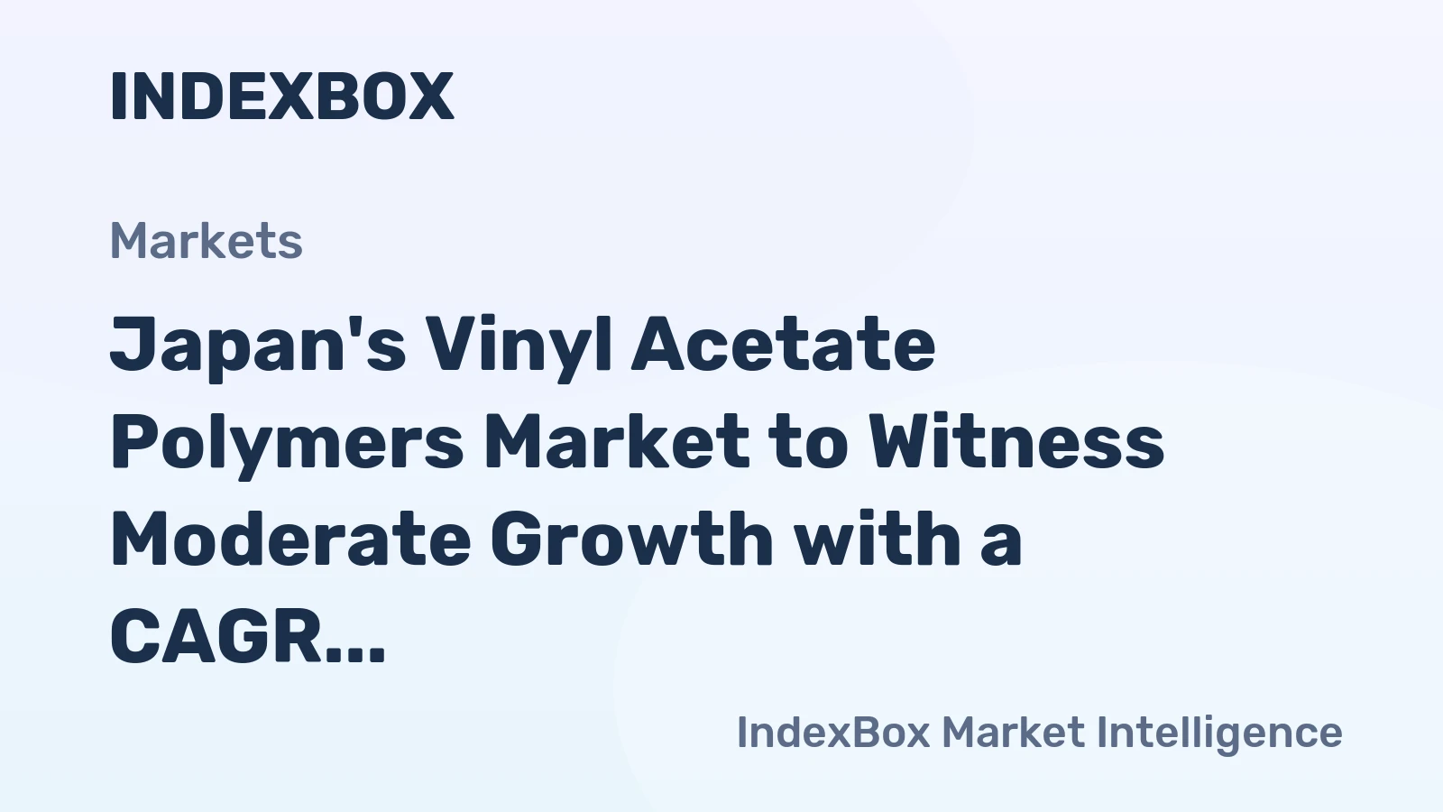 Japan's Vinyl Acetate Polymers Market to Witness Moderate Growth with a CAGR of +1.5% through 2035