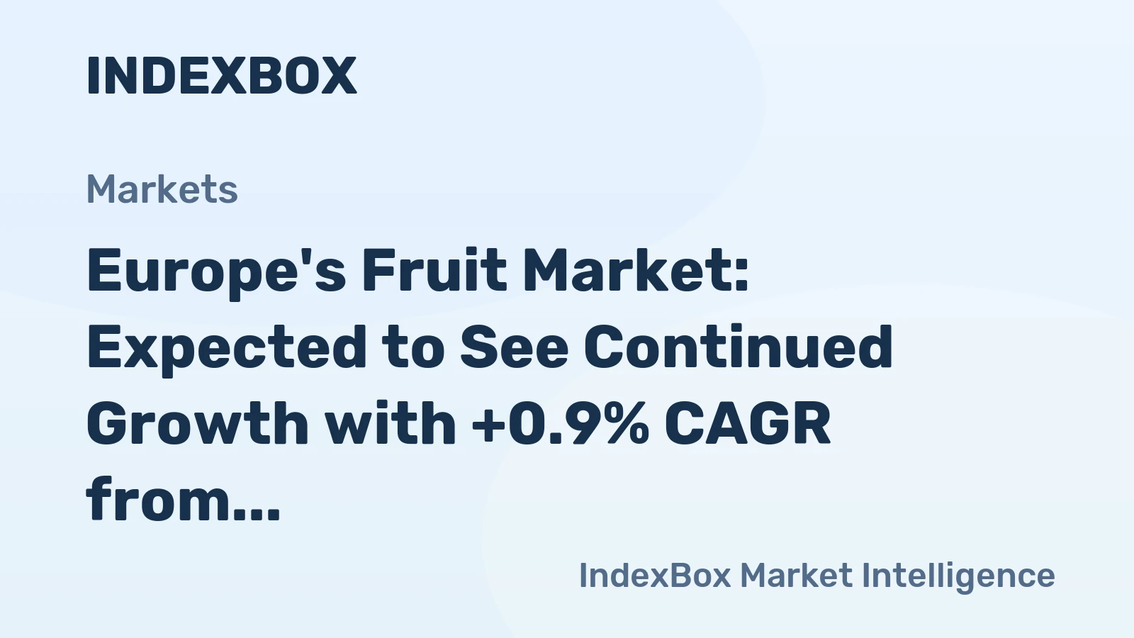 Europe's Fruit Market: Expected to See Continued Growth with +0.9% CAGR from 2024 to 2035