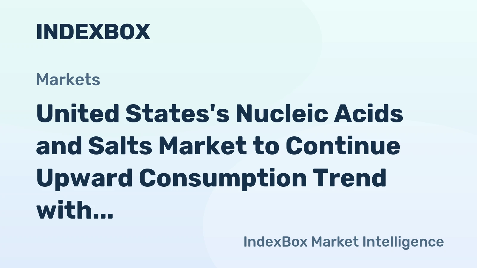 United States's Nucleic Acids and Salts Market to Continue Upward Consumption Trend with 111K tons Volume and $8.3B Value Forecast by 2035