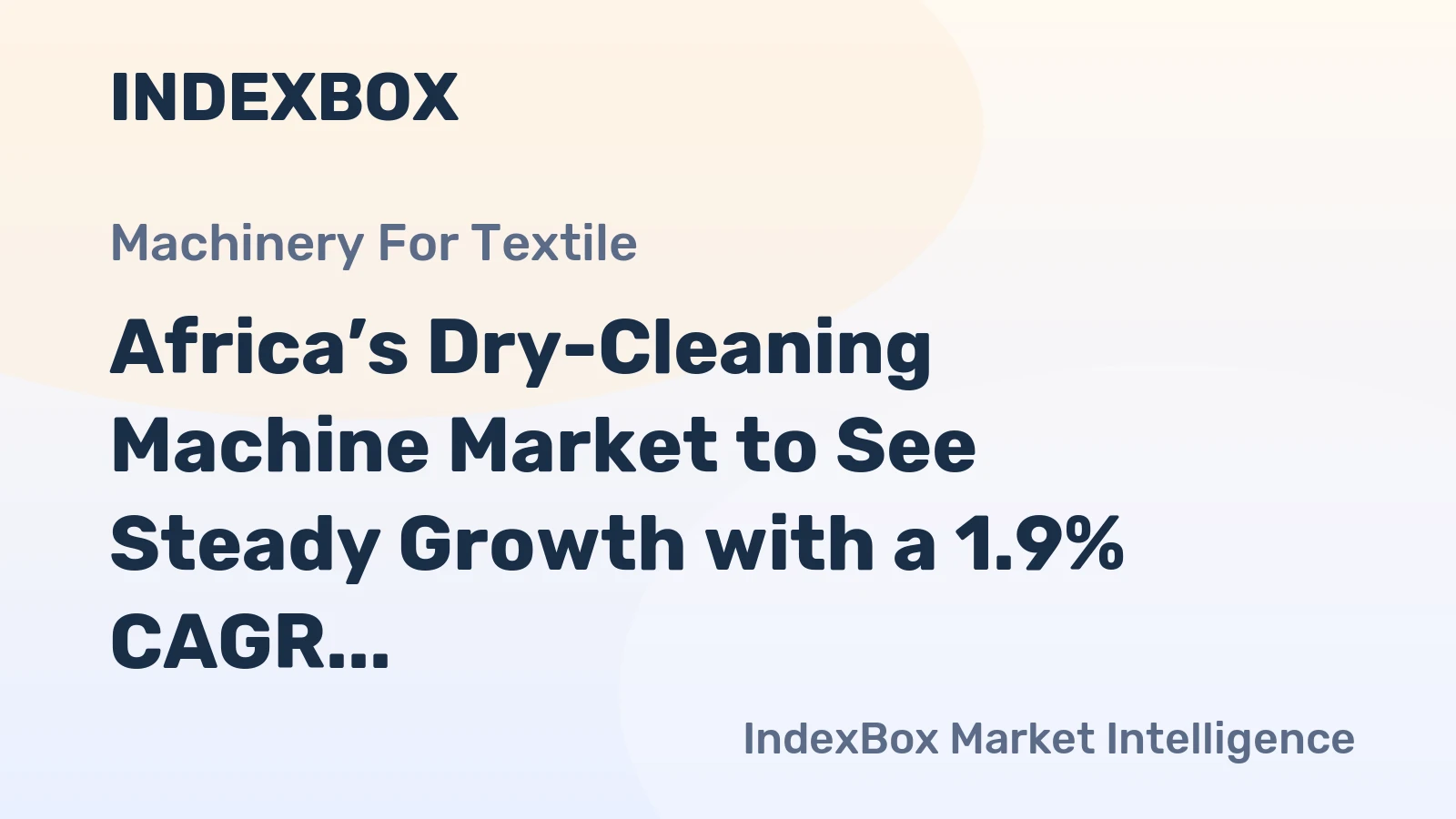 Africa’s Dry-Cleaning Machine Market to See Steady Growth with a 1.9% CAGR in Value