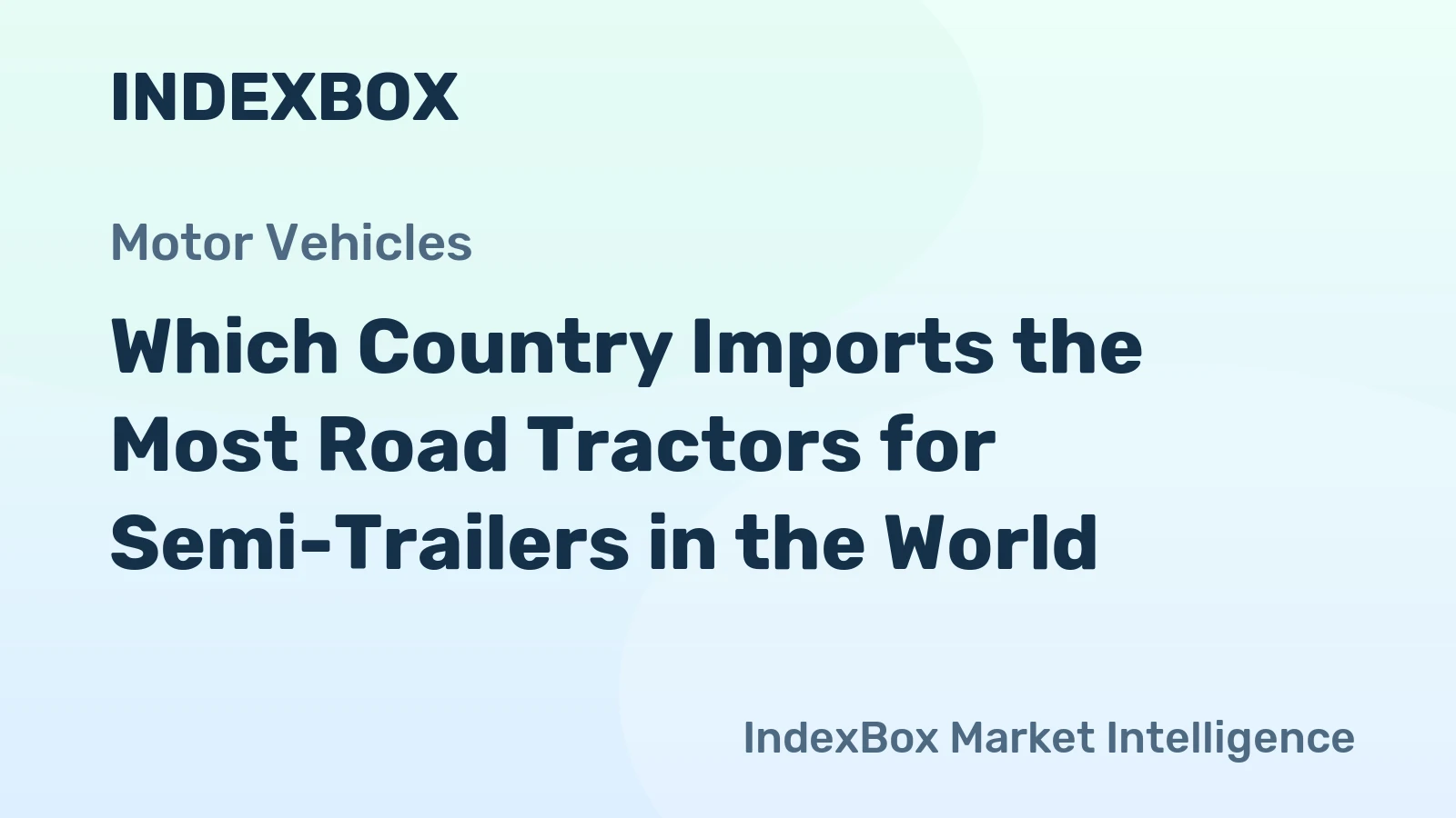 Which Country Imports the Most Road Tractors for Semi-Trailers in the World?