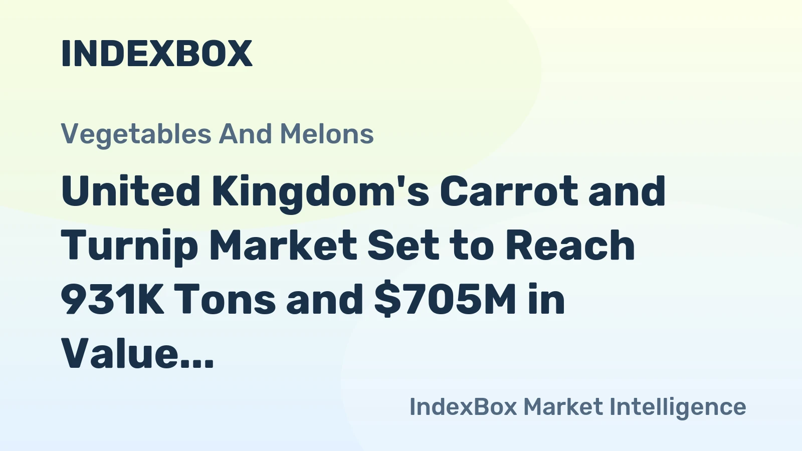 United Kingdom's Carrot and Turnip Market Set to Reach 931K Tons and $705M in Value