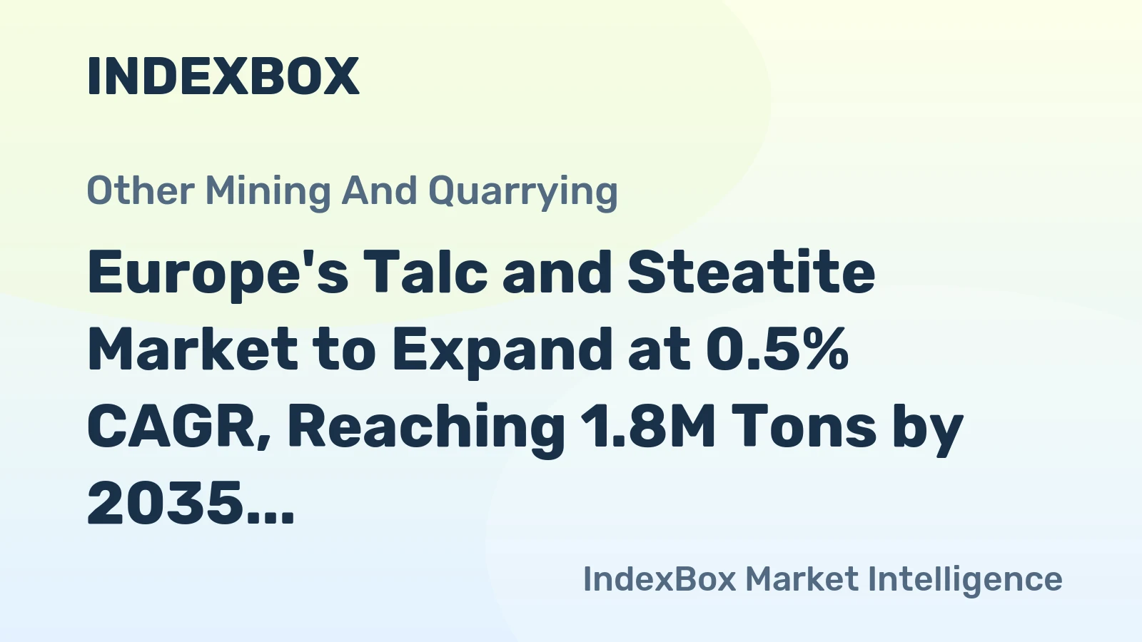 Europe's Talc and Steatite Market to Expand at 0.5% CAGR, Reaching 1.8M Tons by 2035