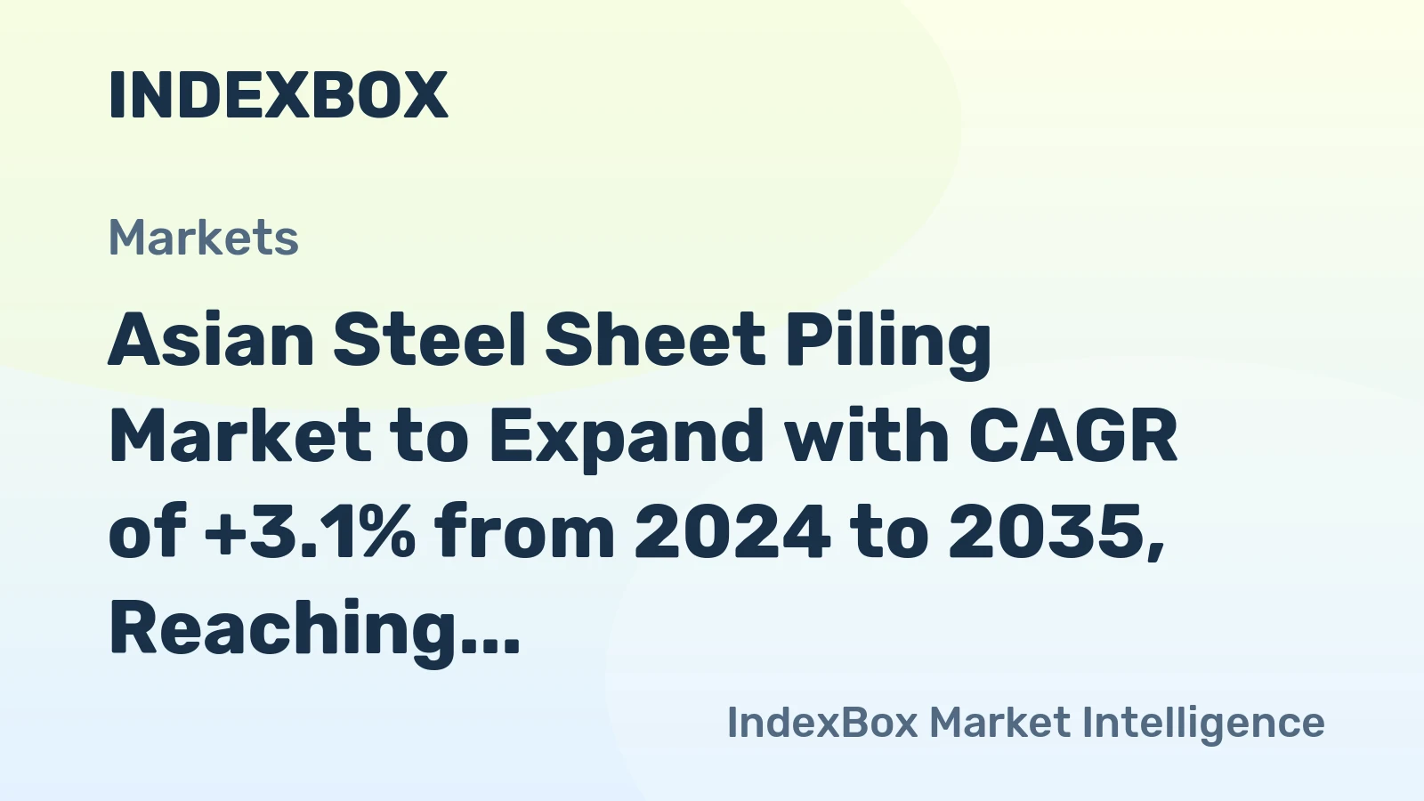 Asian Steel Sheet Piling Market to Expand with CAGR of +3.1% from 2024 to 2035, Reaching 2.3M Tons