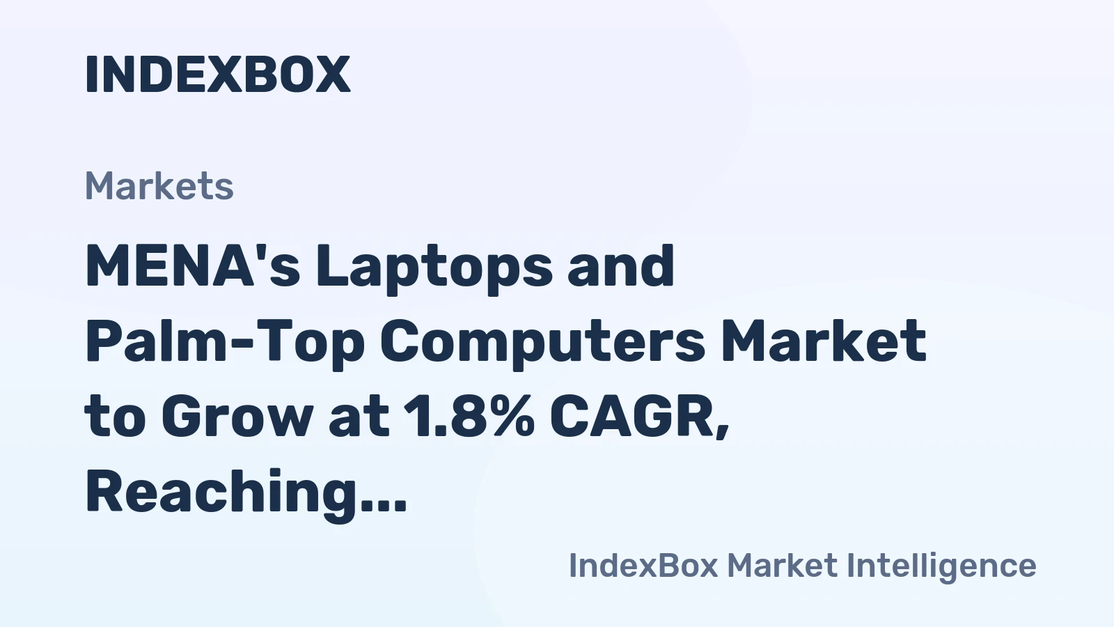 MENA's Laptops and Palm-Top Computers Market to Grow at 1.8% CAGR, Reaching 32M Units by 2035